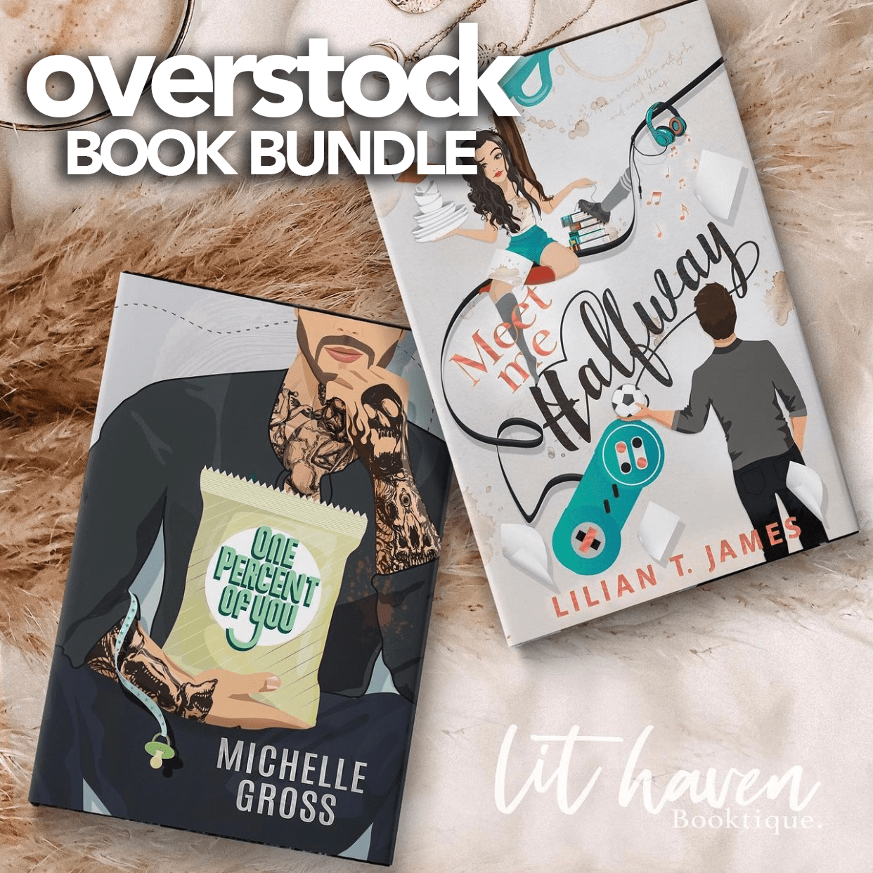 OVERSTOCK | Bundle One Percent of You & Meet Me Halfway – Lit Haven ...